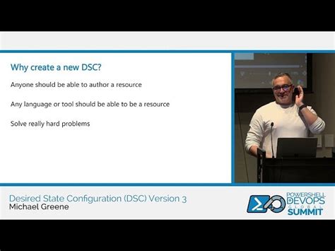 Free Video Desired State Configuration Dsc Version 3 From Confreaks