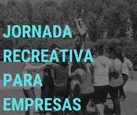 Jornada Recreativa Para Empresas MAG Soluciones Deportivas Y Recreativas