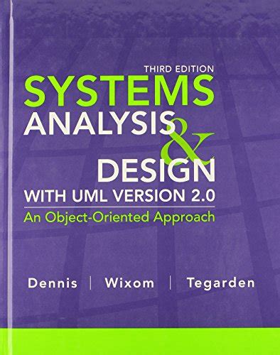 Systems Analysis And Design With Uml Dennis Alan Wixom Barbara