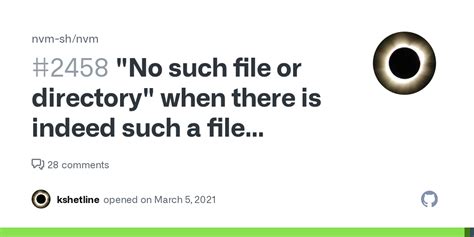 No Such File Or Directory When There Is Indeed Such A File Node Issue Nvm Sh Nvm