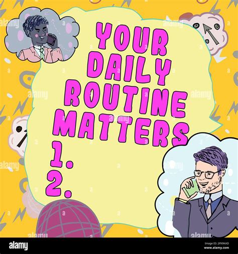 writing displaying text your daily routine matters word for have good
