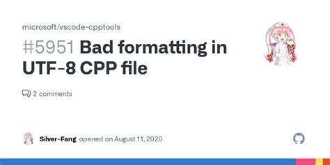 Bad Formatting In UTF 8 CPP File Issue 5951 Microsoft Vscode