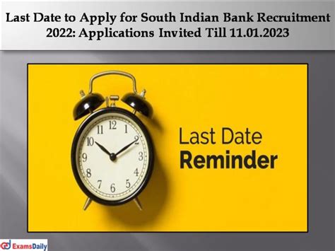 Last Date To Apply For South Indian Bank Recruitment 2022 Applications