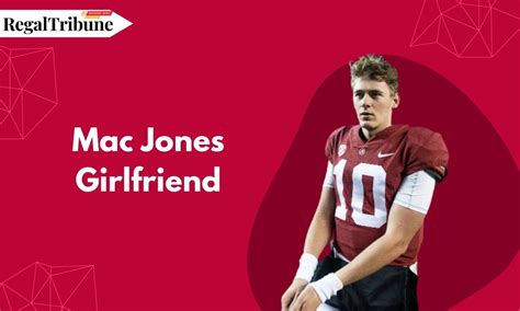 What Is Mac Jones Girlfriend Name Regaltribune