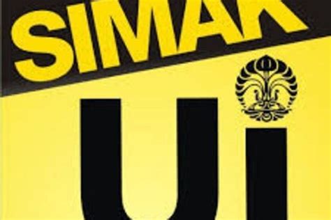 Simak Ui 2021 Telah Dibuka Catat Jadwal Dan Cara Pendaftarannya
