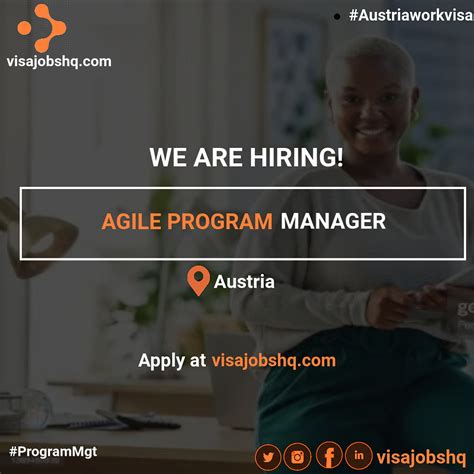 We Are Seeking An Agile Program Manager In Austria With Relocation And Visa Sponsorship Available