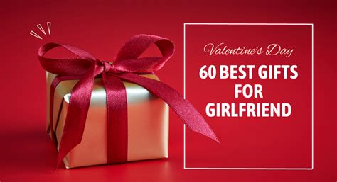 60 Best Ts For Girlfriend For This Valentine