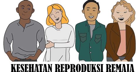 Saling Berbagi Informasi 5 Cara Menjaga Kesehatan Reproduksi Remaja