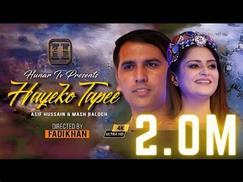 Hayeko Tappy Asif Hussain Mash Baloch Official Music Video