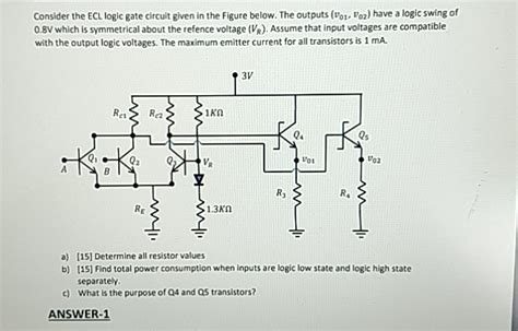 Consider The Ecl Logic Gate Circuit Given In The