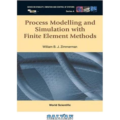 خرید و قیمت دانلود کتاب Process Modelling And Simulation With Finite