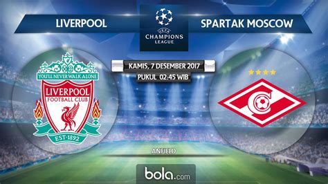 Fakta Menarik Jelang Duel Liverpool Vs Spartak Moskow Bola Liputan