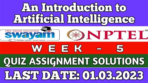 Nptel An Introduction To Artificial Intelligence Week 5 Assignment