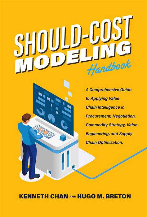 Should Cost Modeling Handbook A Comprehensive Guide To Applying Value