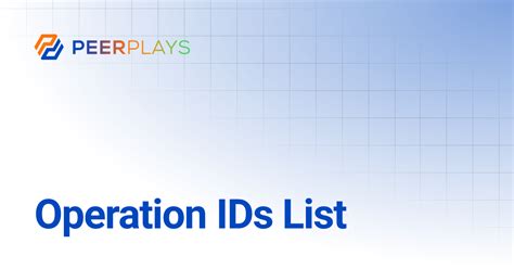 Operation Ids List Peerplays Developer Docs Operation Ids List Peerplays Developer Docs