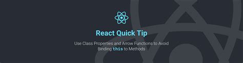 React Quick Tip Use Class Properties And Arrow Functions To Avoid Binding `this` To Methods