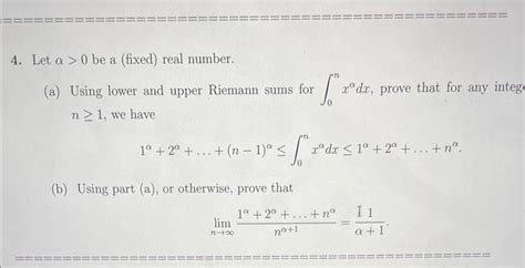 Solved 4 Let α 0 Be A Fixed Real Number A Using Lower