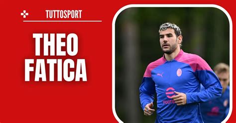 Milan Theo Hernandez Si è Involuto Crisi Legata Al Cambio Di Modulo