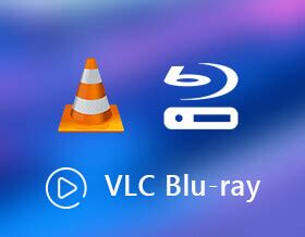 VLC Blu Ray Player How To Play Blu Ray Movies On Win And Mac