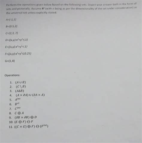 Solved Perform The Operations Given Below Based On The Chegg