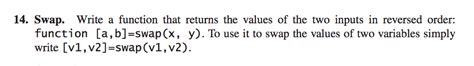 Solved Swap Write A Function That Returns The Values Of The Chegg Com