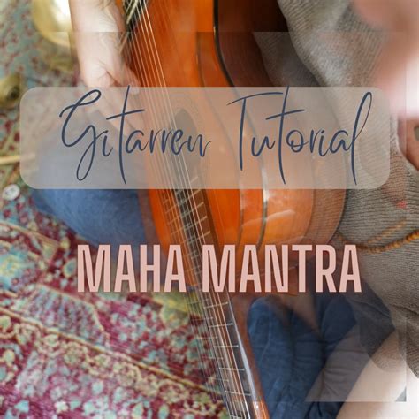 Maha Mantra Gitarren Tutorial Nancy Haywood
