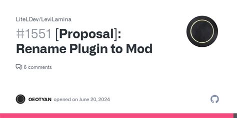 Proposal Rename Plugin To Mod · Issue 1551 · Liteldevlevilamina