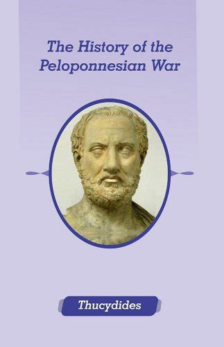 The History Of The Peloponnesian War Illustrated Edition A Book By