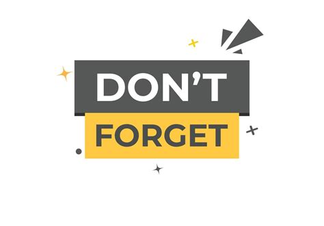 Don T Forget Button Speech Bubble Banner Label Don T Forgot 21389362
