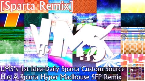 Sparta Remix LMS S 1st Idea Daily Sparta Custom Source Has A Sparta