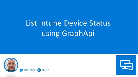 List Intune Device Status Using Graphapi Thiago Beier🍁