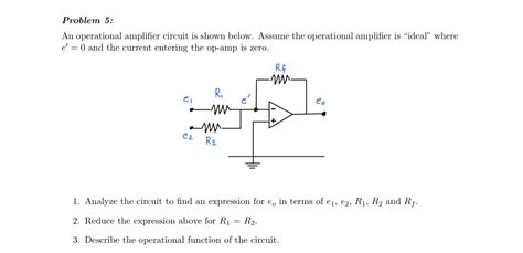 Solved Problem 5 An Operational Amplifier Circuit Is Shown Below