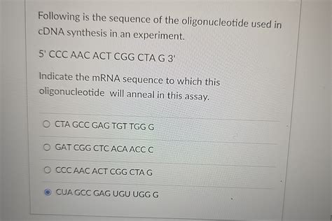 Solved Following Is The Sequence Of The Oligonucleotide Used Chegg