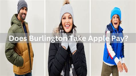 Does Burlington Take Apple Pay In See Payment Methods