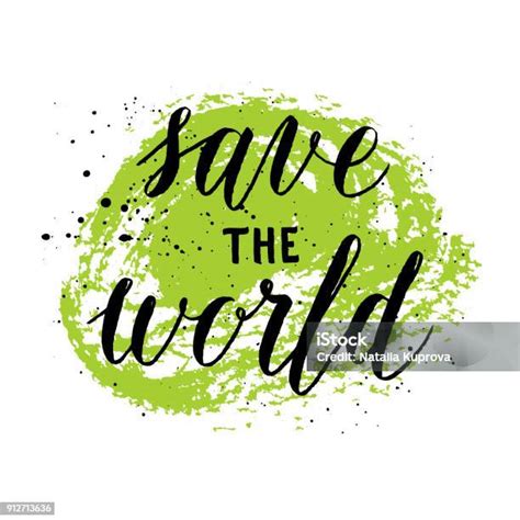 저장 세계 인사말 카드 포스터 인쇄 손 글자 녹색 자리와 벡터 배경입니다 개념에 대한 스톡 벡터 아트 및 기타 이미지 개념 더러운 디자인 Istock
