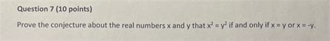 solved prove the conjecture about the real numbers x and y
