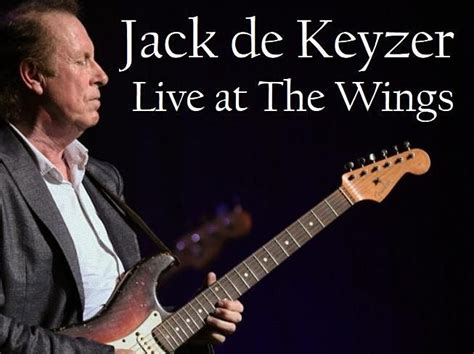 Jack De Keyzer Monday Night Live At The Wings Theatre In The Wings Belleville On October