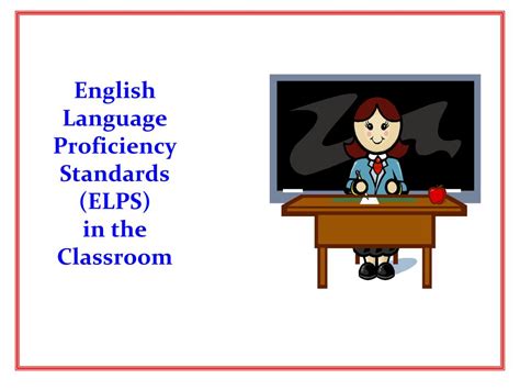 PPT English Language Proficiency Standards ELPS In The Classroom PowerPoint Presentation