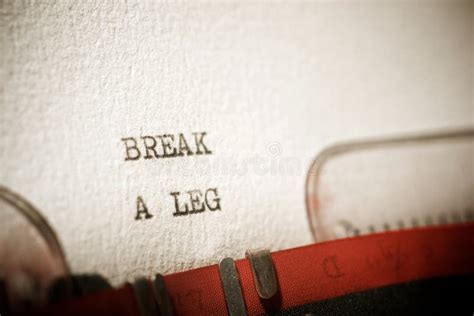 Break A Leg Text Stock Photo Image Of Typescript Sentence 273850090