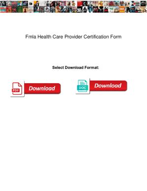 Fillable Online Fmla Health Care Provider Certification Form Fmla
