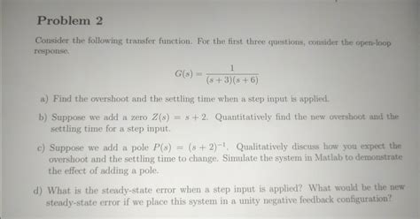 Problem 2Consider the following transfer function. | Chegg.com