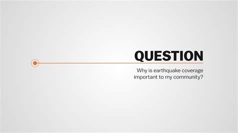 Earthquake Faq Why Is Earthquake Coverage Important To My