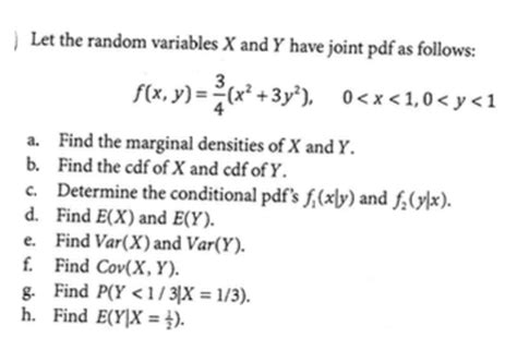Solved Let The Random Variables X And Y Have Joint Pdf As Chegg