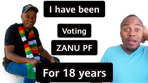 I Have Been Voting For Zanu Pf For 18 Years Youtube