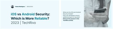 Ios Vs Android Security Which Is More Reliable 2023 Techrivo