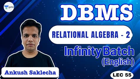 relational algebra 2 l 55 dbms infinity batch gate 2022 cs it