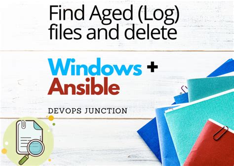 Ansible Playbook To Delete Old Log Files Windows Devops Junction