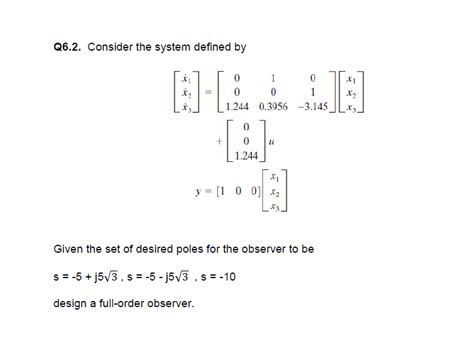 Solved Q6 2 Consider The System Defined By Chegg Com