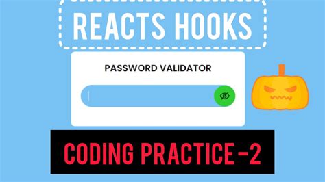React Hookscoding Practice 2password Validatorreact Jsccbp40