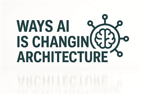 10 Ways AI Design Is Changing Architecture Right Now ArchitectureCourses Org
